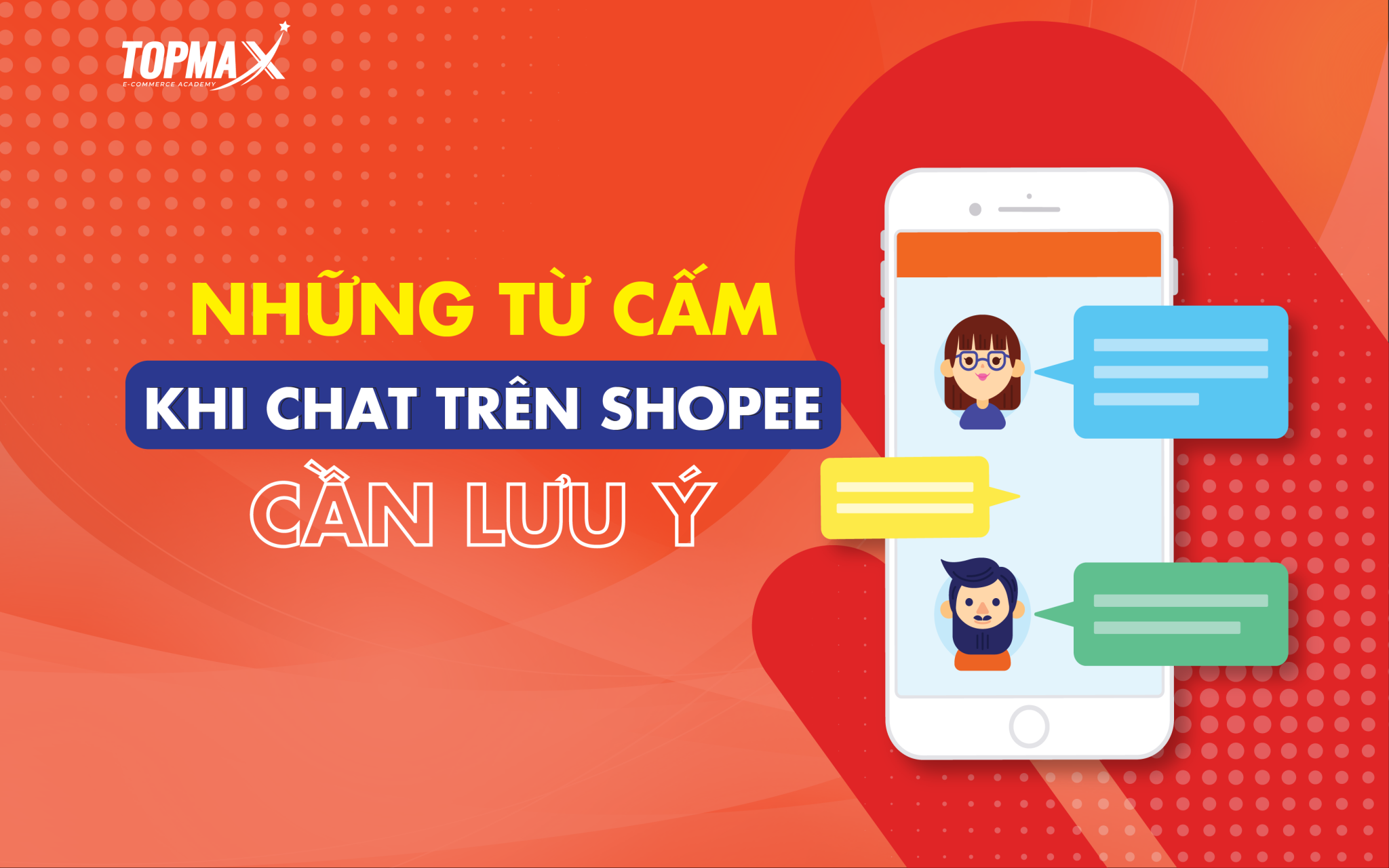 Những từ cấm khi chat trên Shopee cần lưu ý - TopMax